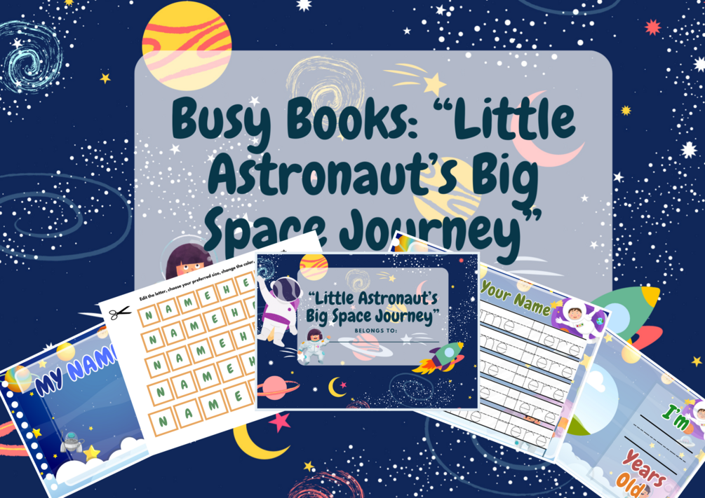 Busy Books: Little Astronaut’s Big Space Journey