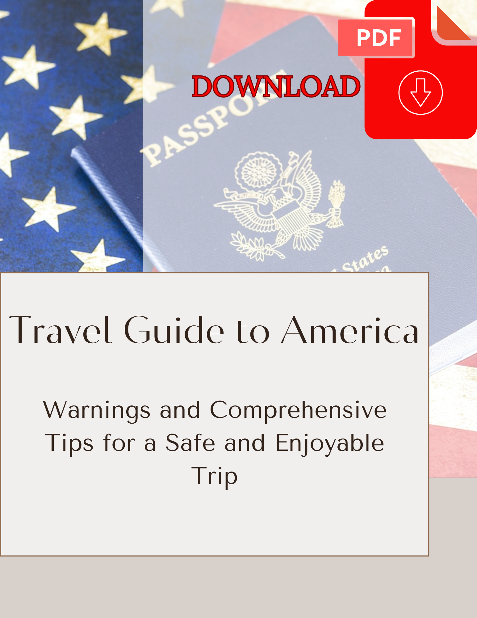 Travel Guide to America: Warnings and Comprehensive Tips for a Safe and ...