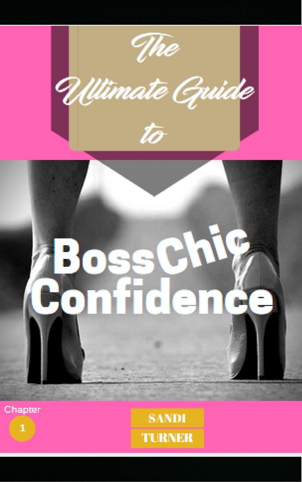 Boss Chic Confidence