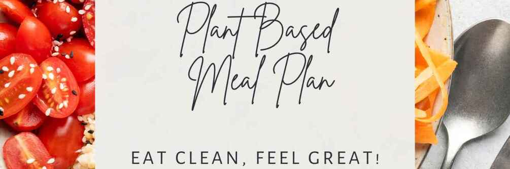 Plant Based Diet Meal Plan