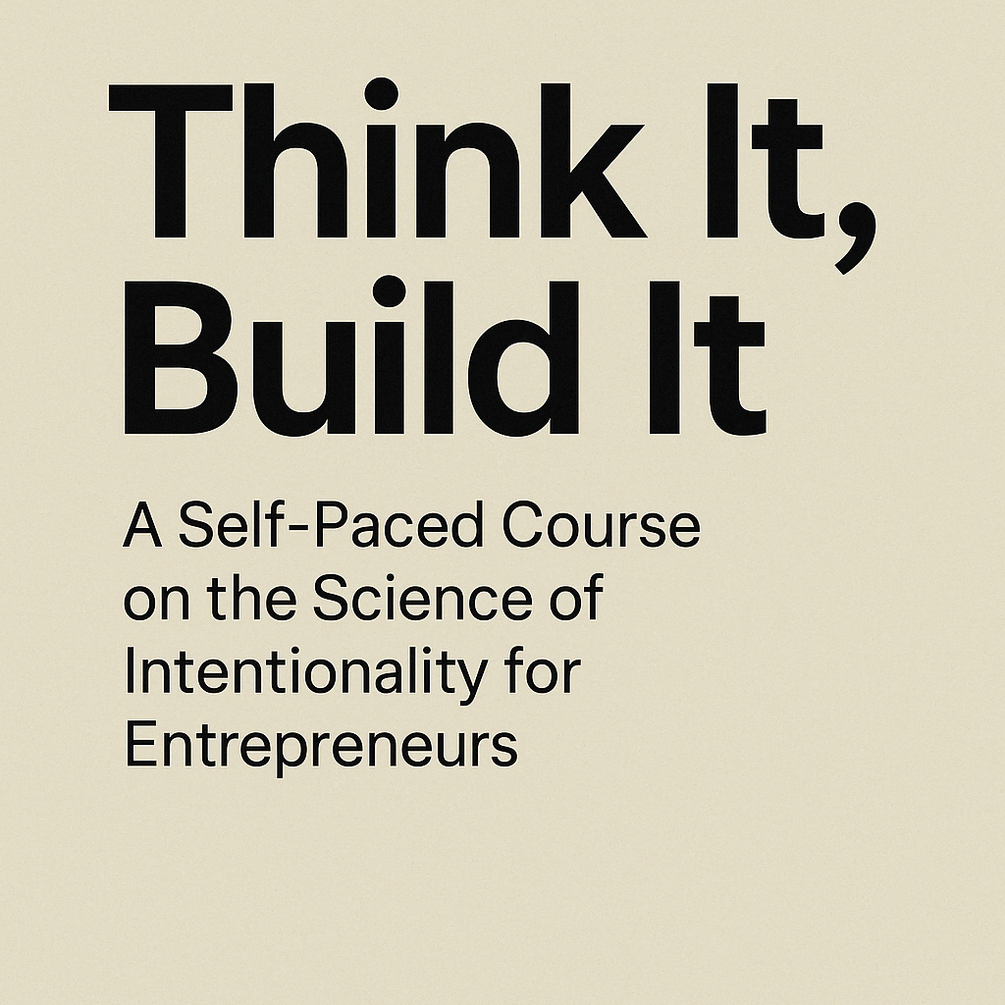 Think It, Build It: A Self-Paced Course on the Science of ...