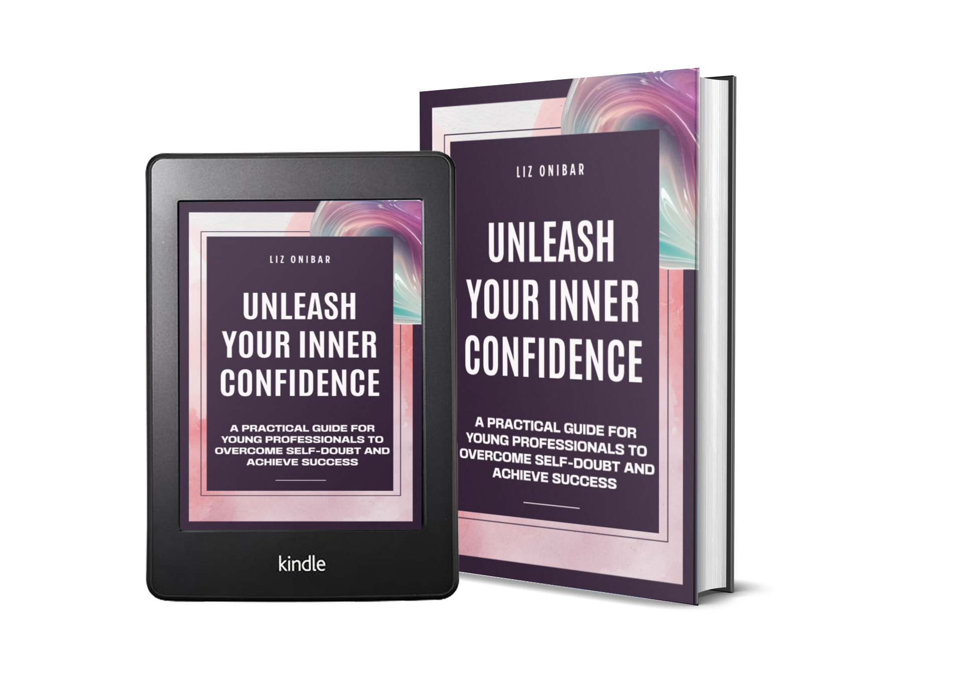 Unleash Your Inner Confidence: A Practical Guide for Young ...