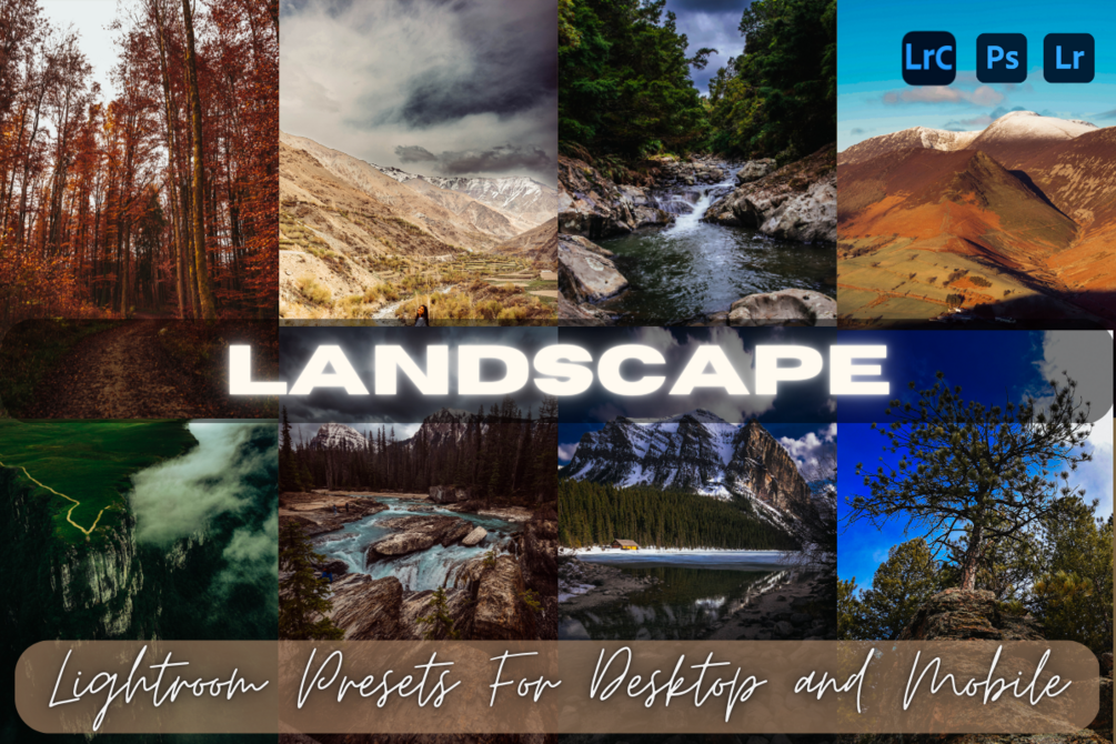 Landscape Premium Lightroom Presets For Desktop and Mobile