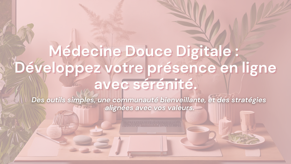 Médecine Douce Digitale