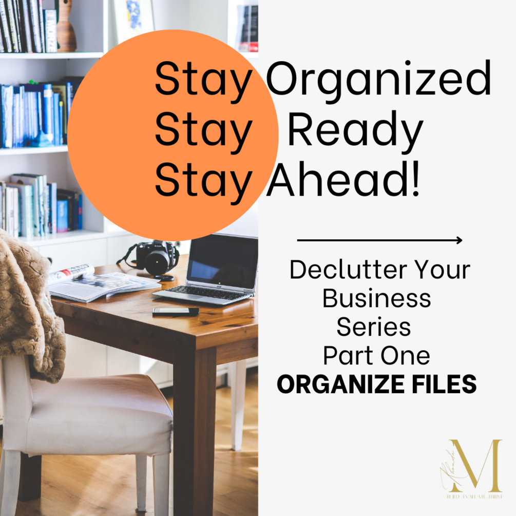 Declutter Your Business Series Part One Organizing Files