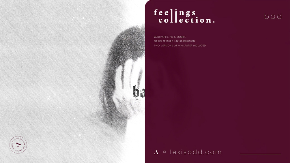 badd. Wallpaper | Feelings Collection