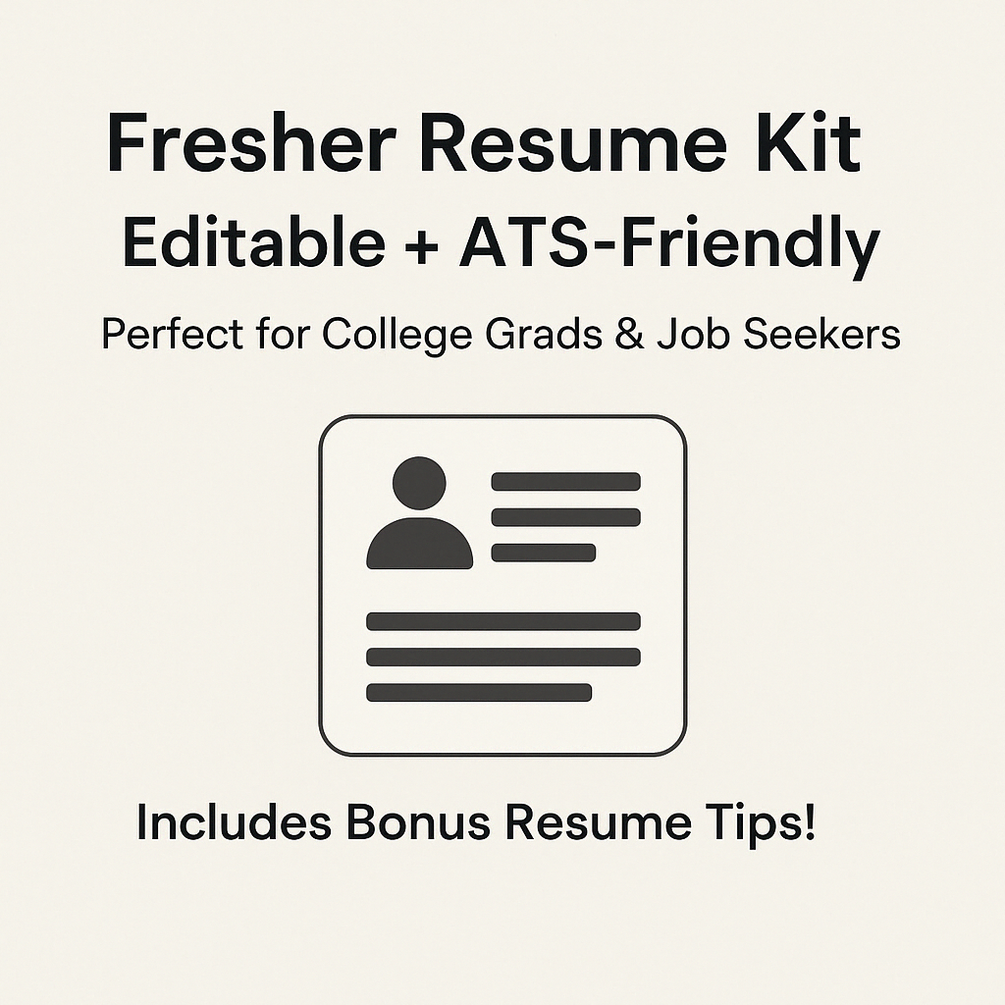 Fresher Resume Kit – Editable + ATS-Friendly