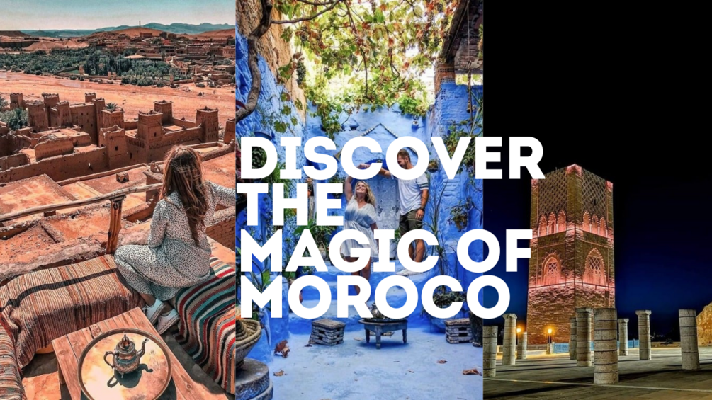 Discover the Magic of Morocco: A Comprehensive Guide to the Best 20-Day Achievement and City ...