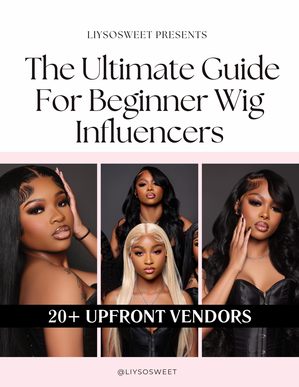 The Ultimate Guide For Beginner Wig Influencers