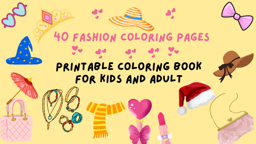 40 Fashion Coloring Pages – Printable Coloring Book for Kids & Adults