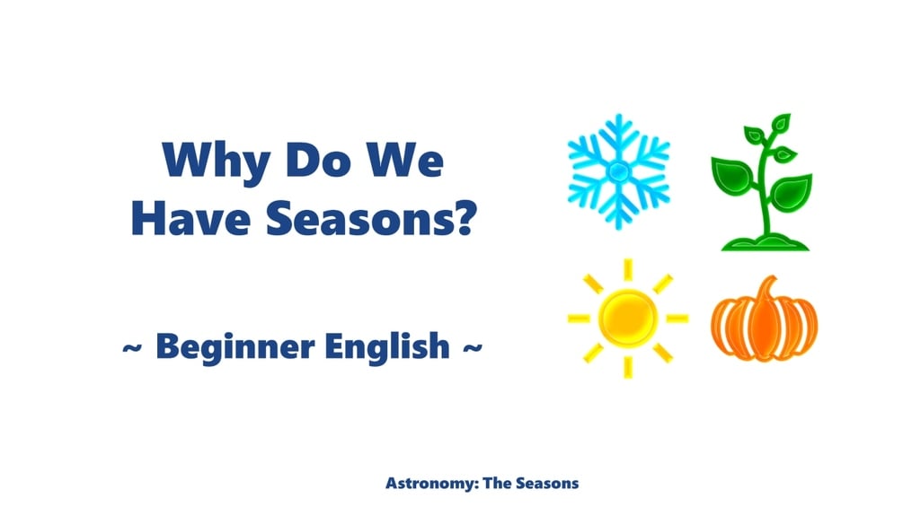 The Seasons - Beginner English