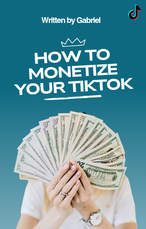 How to Grow and Monetize Your TikTok Account