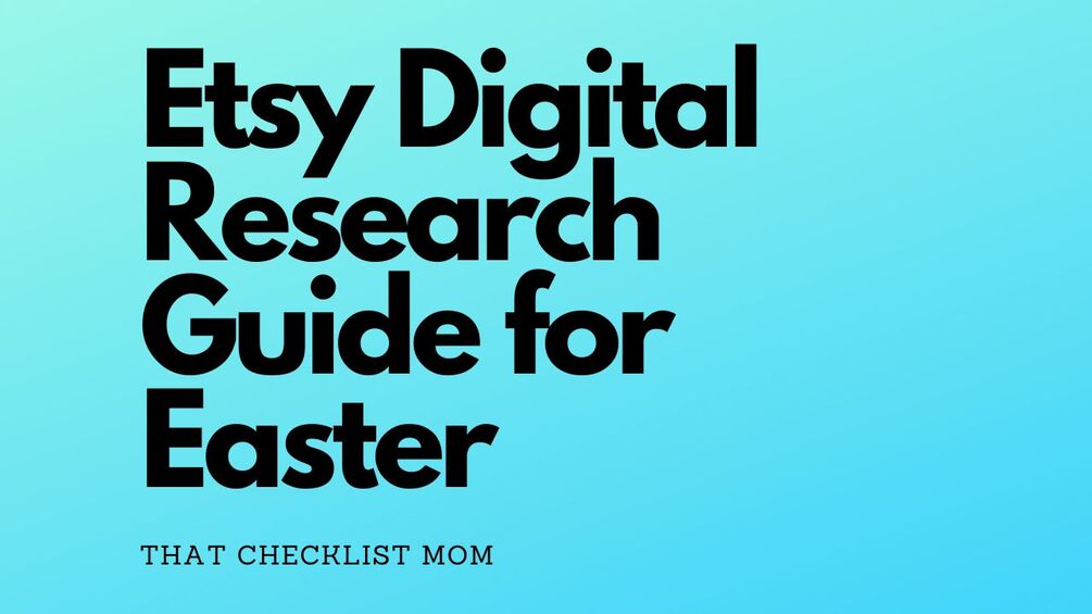 Free! Etsy Digital Product Research Guide - Easter