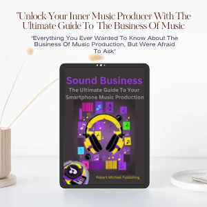 Sound Business; The Ultimate Guide To The Business Of Music Production ...