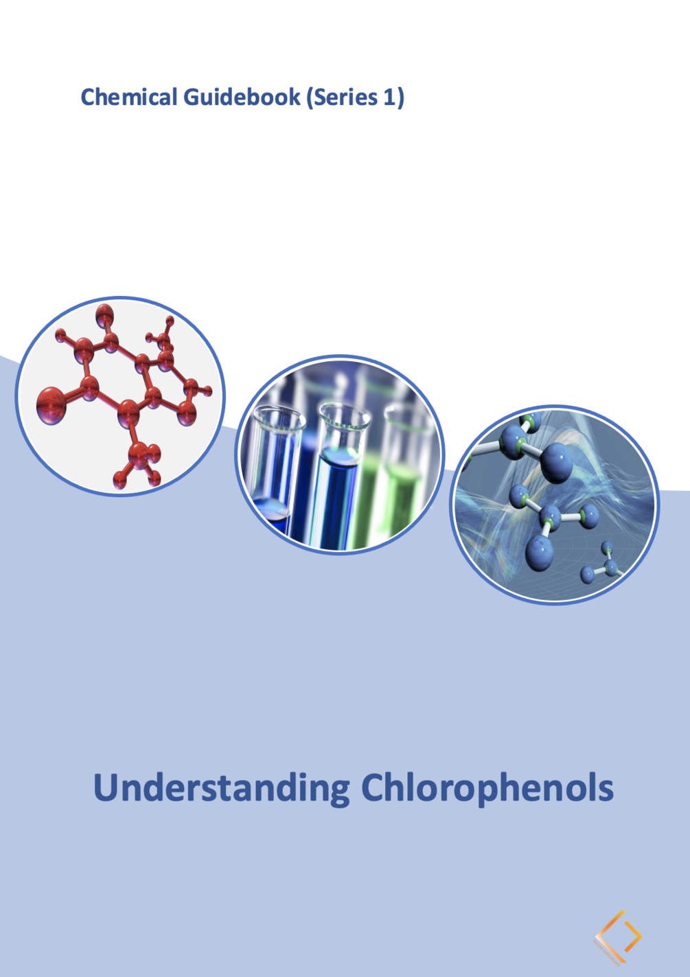 Chemical Guidebook (Series 1) - Understanding Chlorophenols