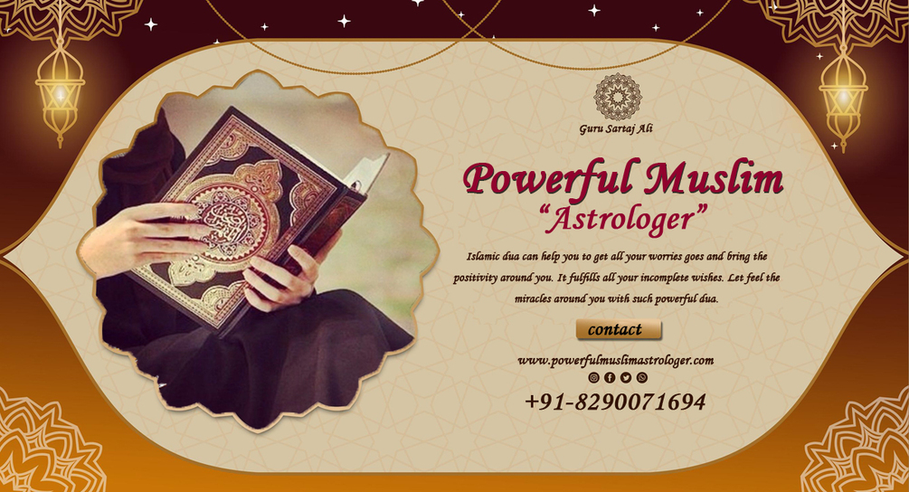 Muslim Astrologer - Famous & Trusted Islamic Astrologer