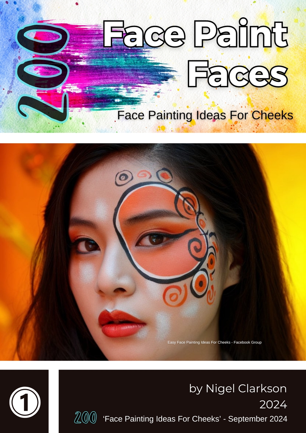 200 Face Paint Faces - September Issue