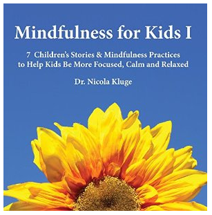 Vol. 1 & 2: Mindfulness for Kids 1 & 2 - Fourteen Children's ...