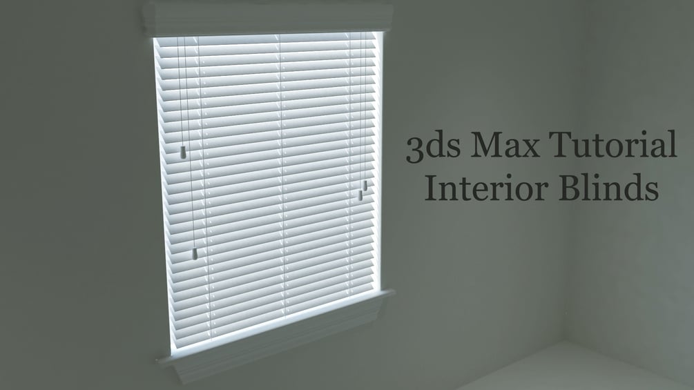 3ds Max Tutorial - Blinds