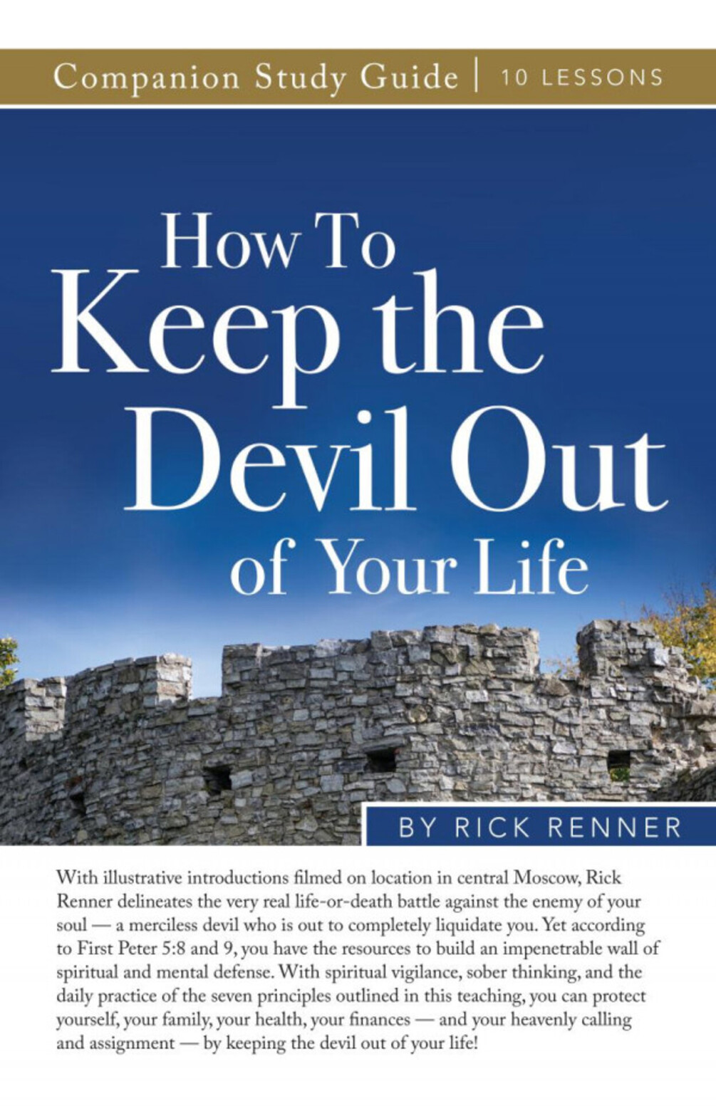 How To Keep The Devil Out Of Your Life