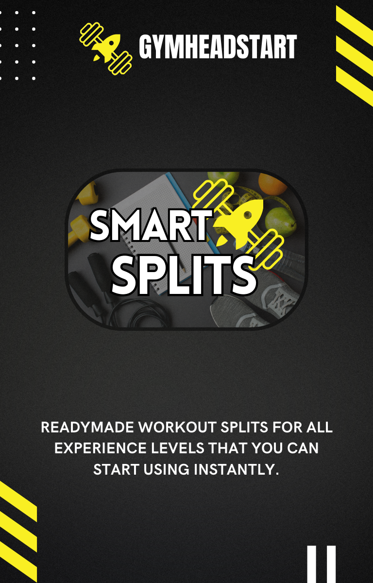 Smart Splits- Readymade Workout Splits For All Experience Levels That ...