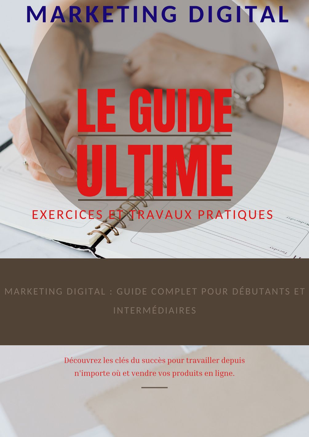 Guide Ultime en Marketing digital