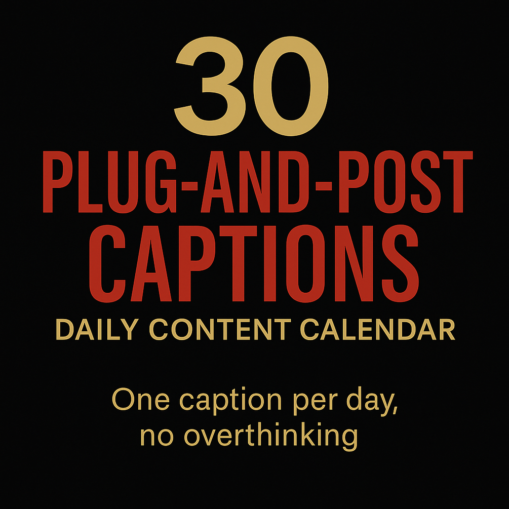 30 Plus and Post Captions: Daily Content Calendar