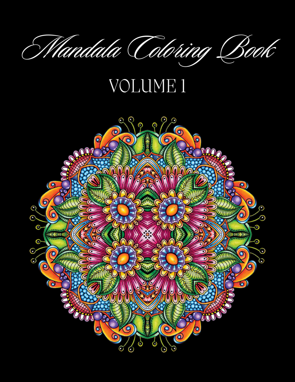 Mandala Coloring Book - Volume 1