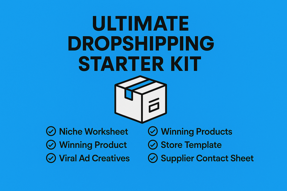 Ultimate Dropshipping Starter Kit