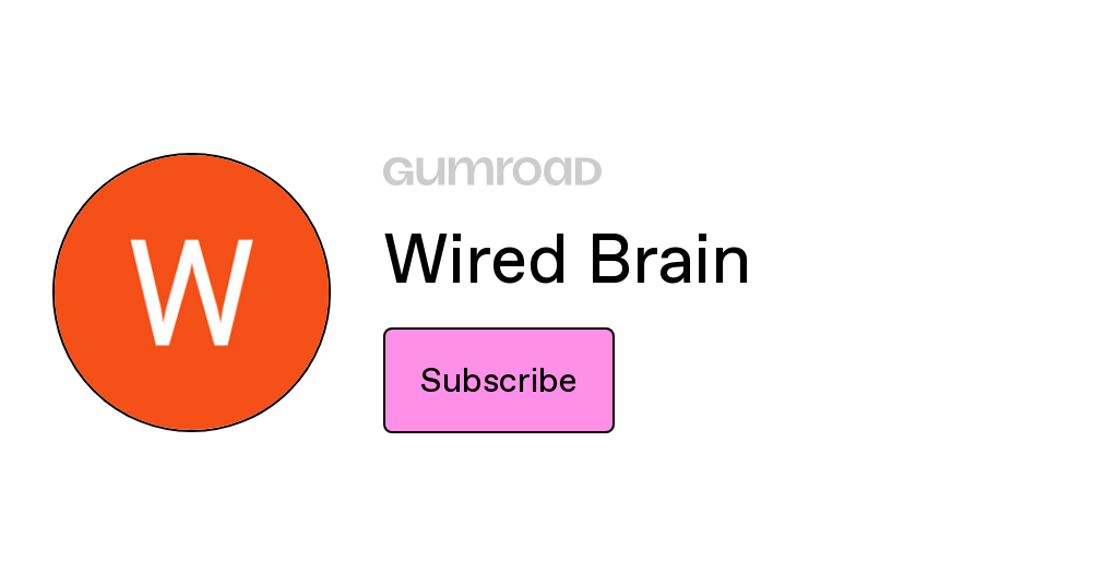 Wired Brain