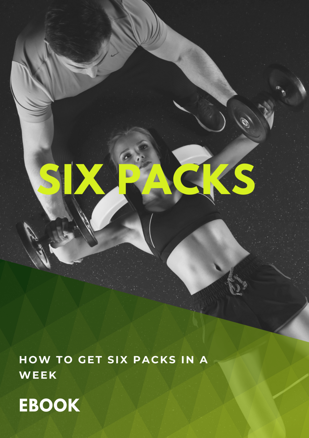 HOW TO GET A SIX PACK IN A WEEK