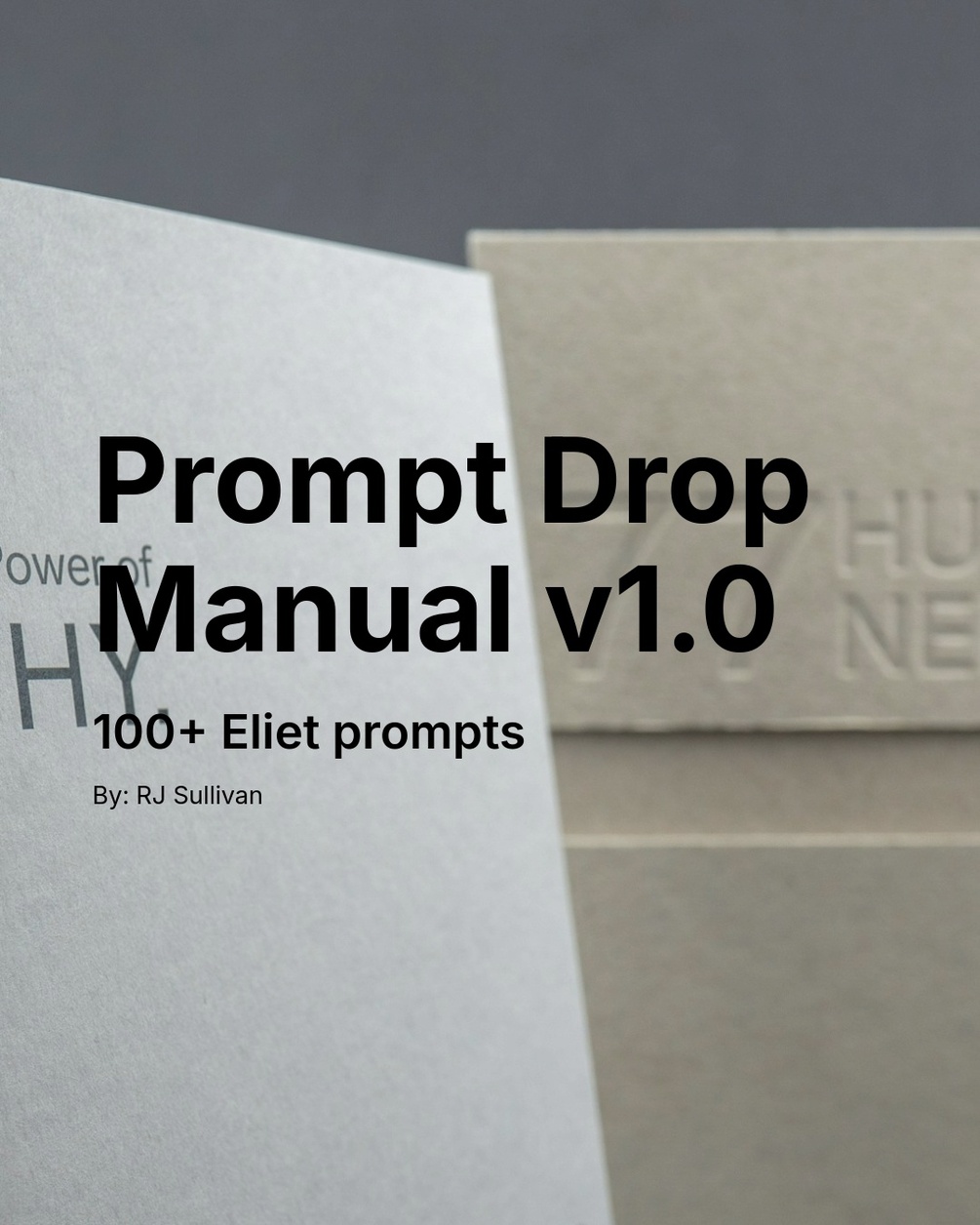 Prompt Drop Manual v1.0 - 100+ Eliet prompts