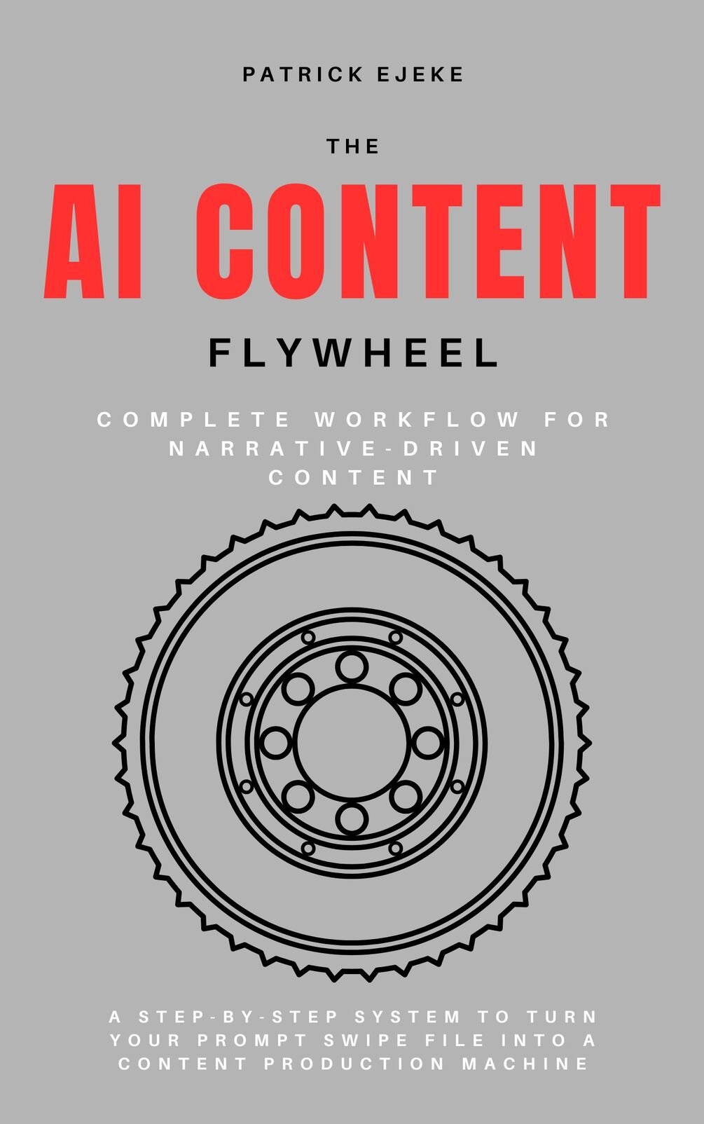 The AI Content Flywheel: Complete Workflow for Narrative-Driven Content ...