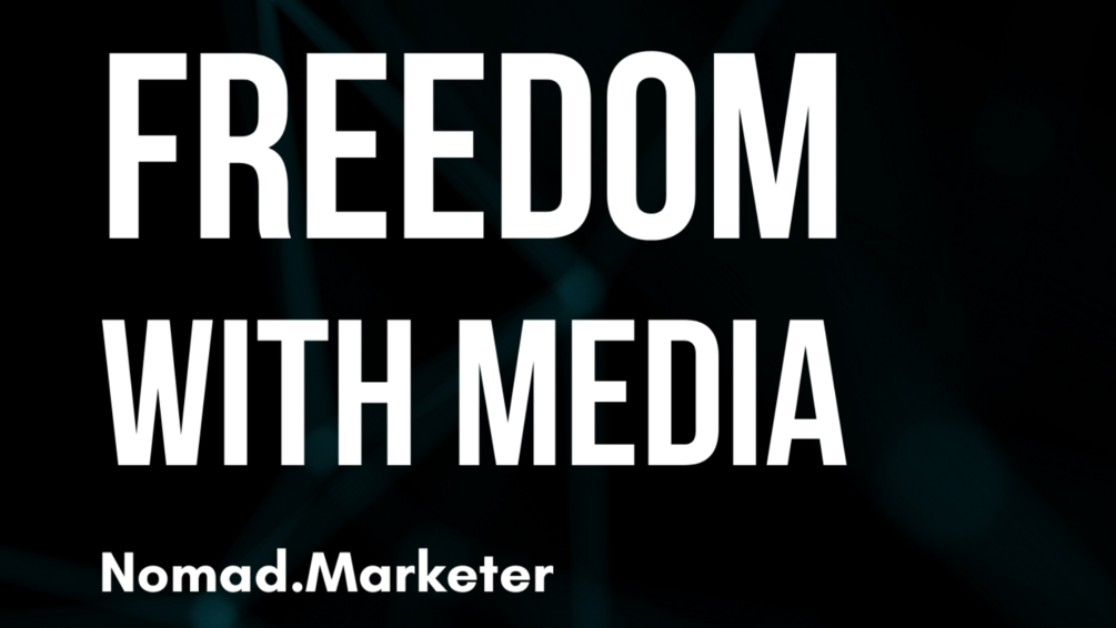 Freedom with Media
