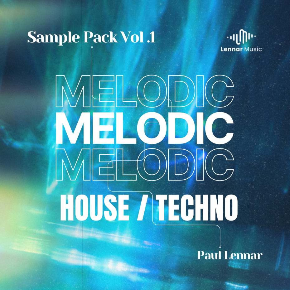 Paul Lennar - Melodic House Techno Sample Pack Vol.1 (Lennar Music ...