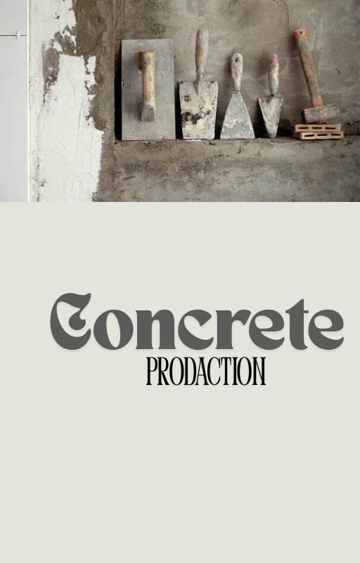 concrete prodaction