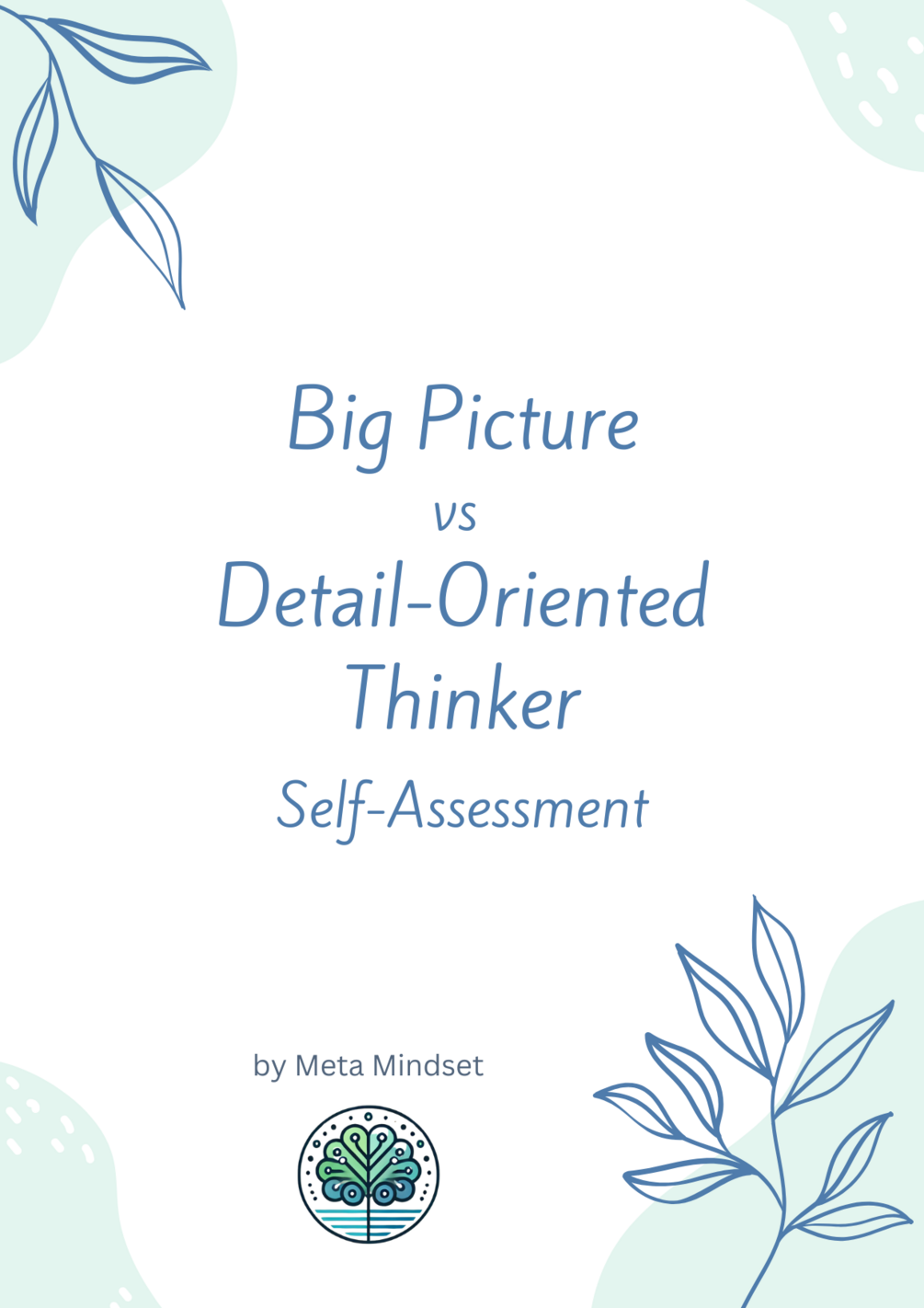 Big Picture vs Detail-Oriented Thinker Self-Assessent