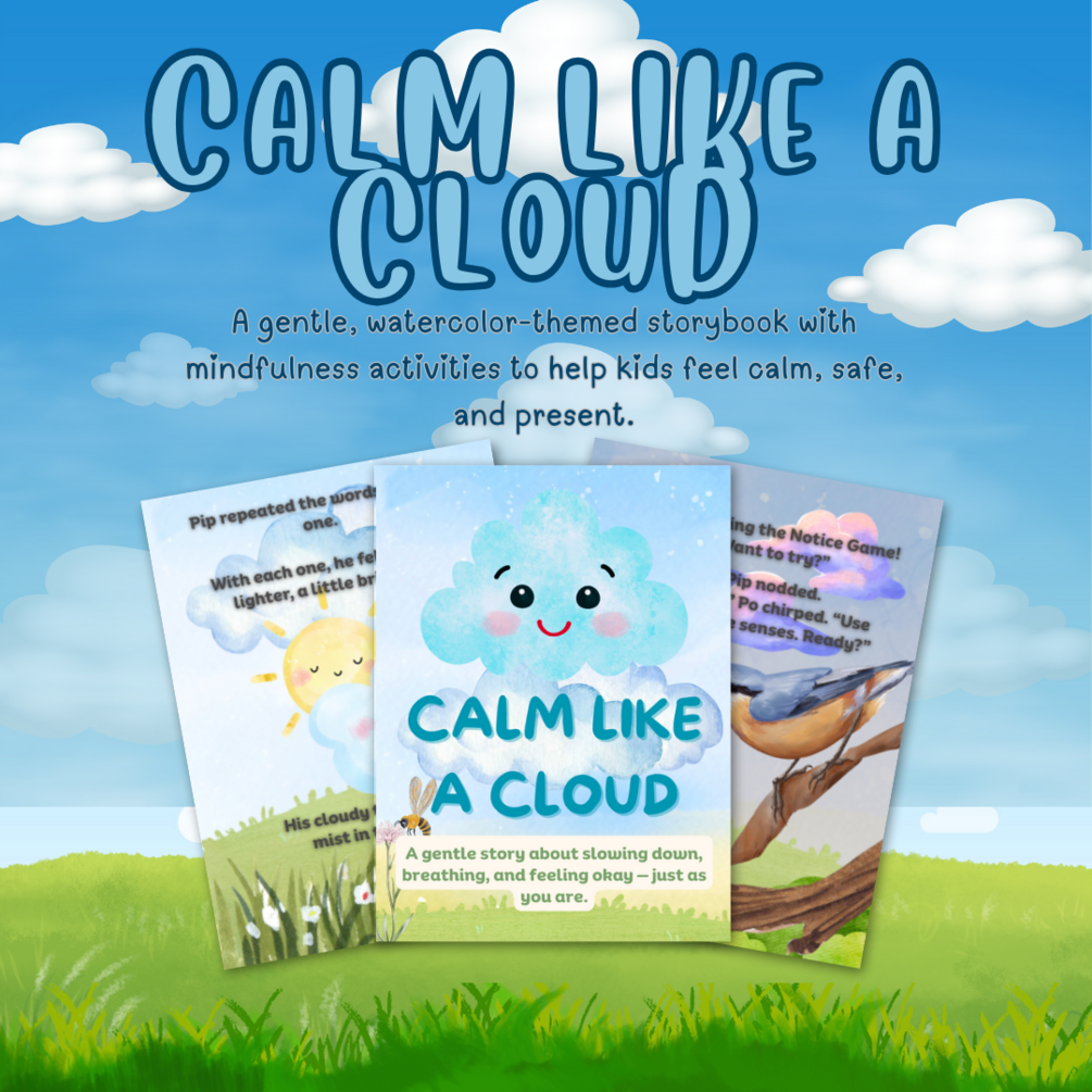 Calm Like a Cloud: A Mindfulness eBook for Kids