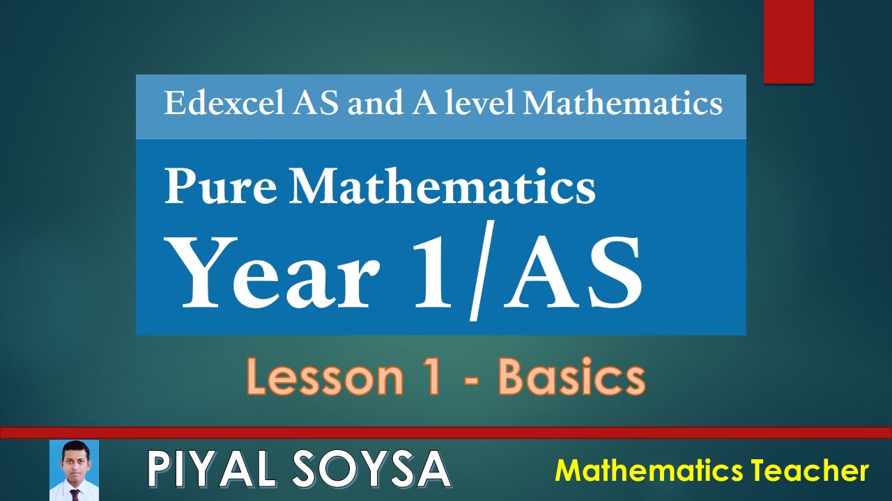 Edexcel Pure Mathematics Lesson 1 Basics