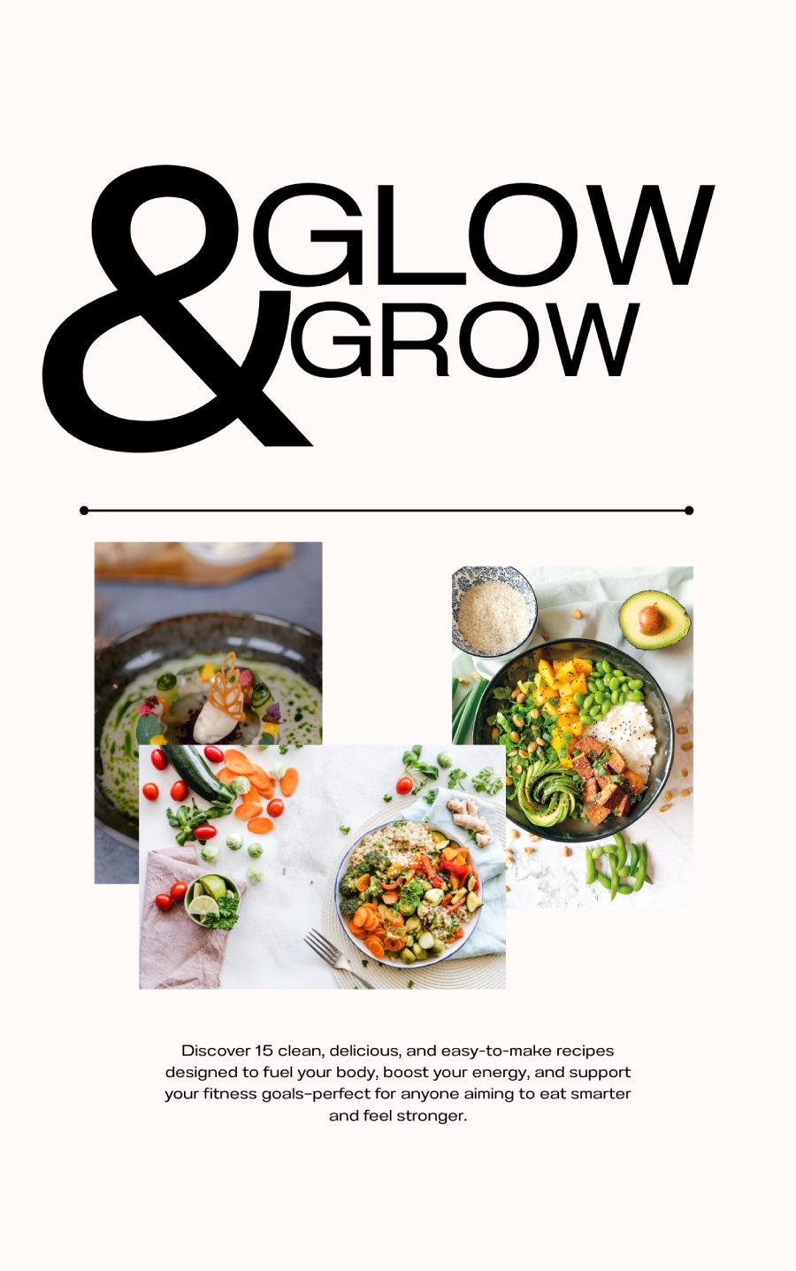 Glow & Grow CookBook