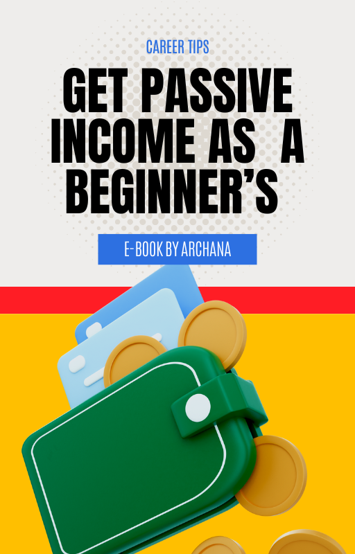 get passive income as A Beginner’s
