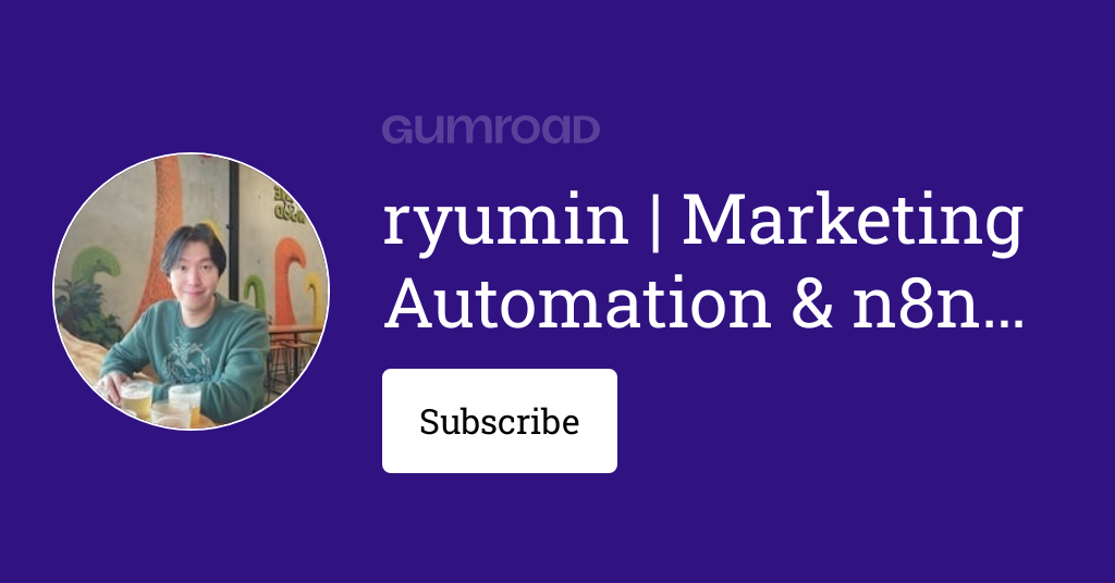 ryumin | Marketing Automation & n8n Maker