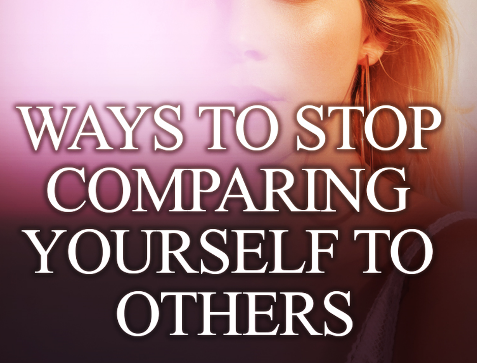20 Ways to Stop Comparing Yourself to Others: Embrace Your Journey and ...
