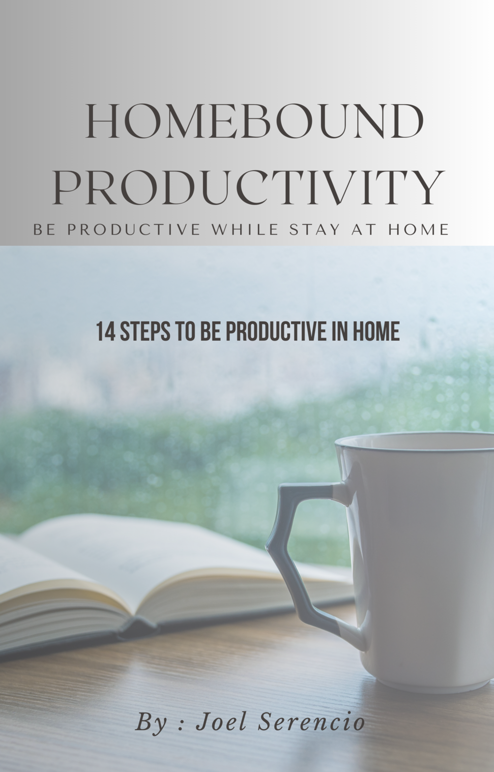Homebound Productivity Be Productive While Stay At Home