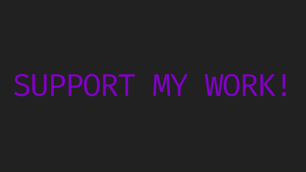 Support my work!