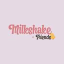 Milkshake + Friends