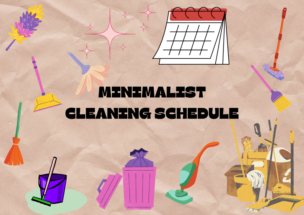Minimalist Cleaning Schedule