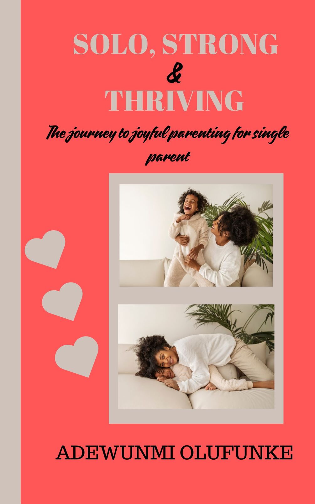 Solo Strong and Thriving