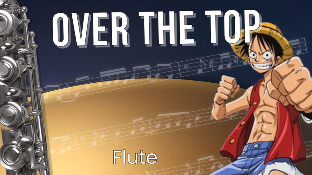 One Piece OP 22 “Over the Top” | All instrument Sheet Music