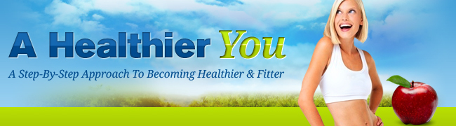 A Healthier You